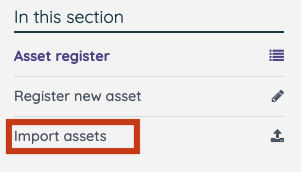How can I import a list of my existing assets?